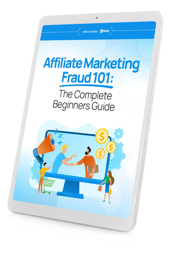 Affiliate Marketing Fraud 101 eBook | Anura.io
